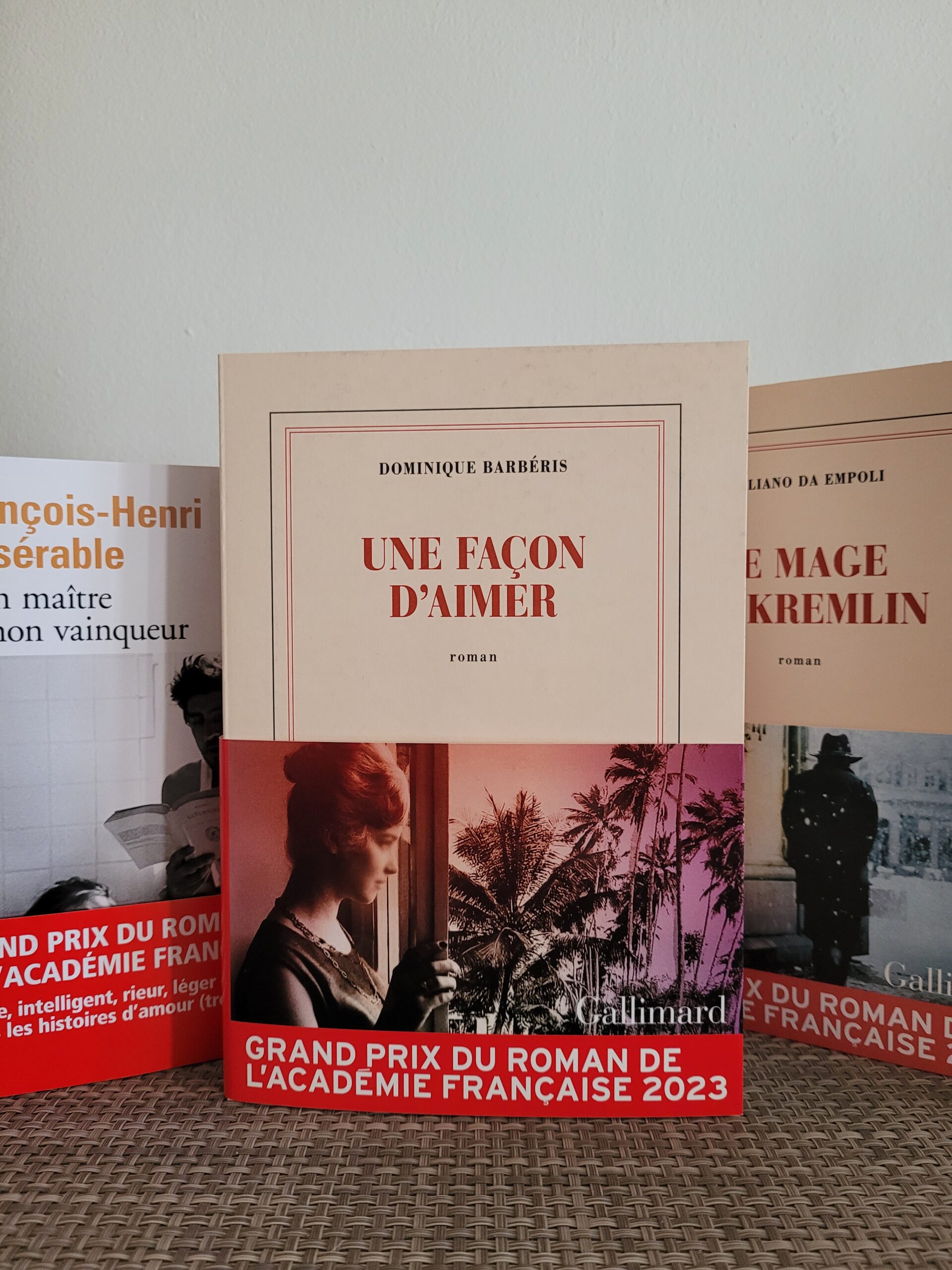 La Librairie des étudiants : Une façon d'aimer - Dominique Barbéris ...